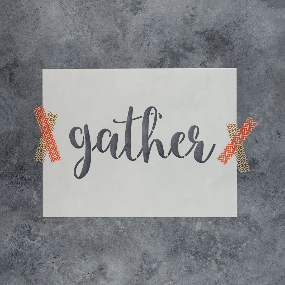 Gather Stencil - Stencil Signs, Gather Sign, Gather Script Sign, Gather ...