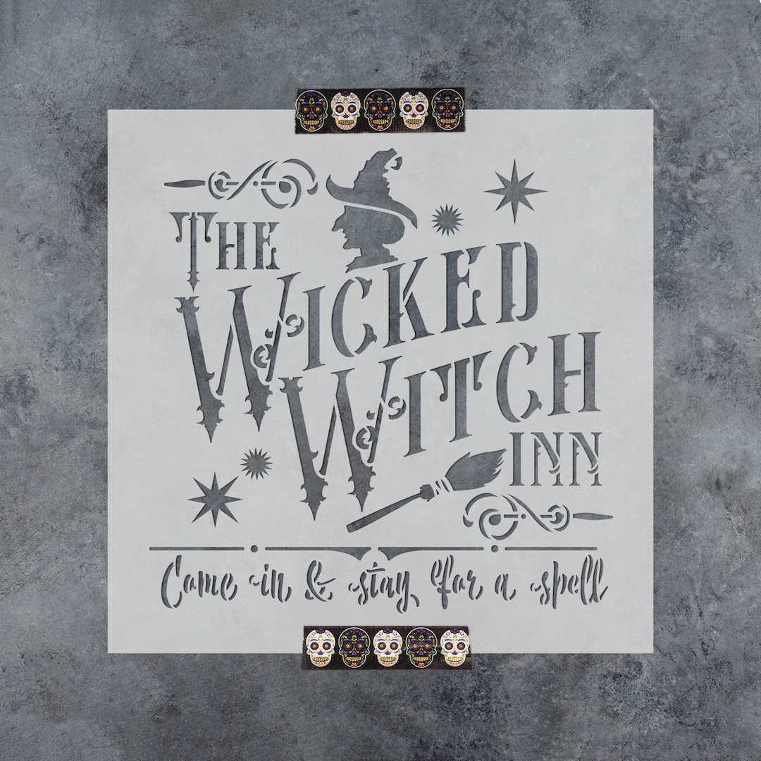 Wicked Witch Inn Stencil - Reusable Wicked Witch Stencils, Large Wicked ...