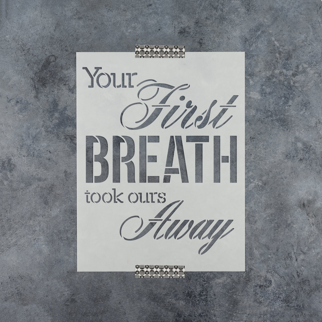 Your First Breath Infant Stencil for Family Baby Nursery Crafts and DIY ...