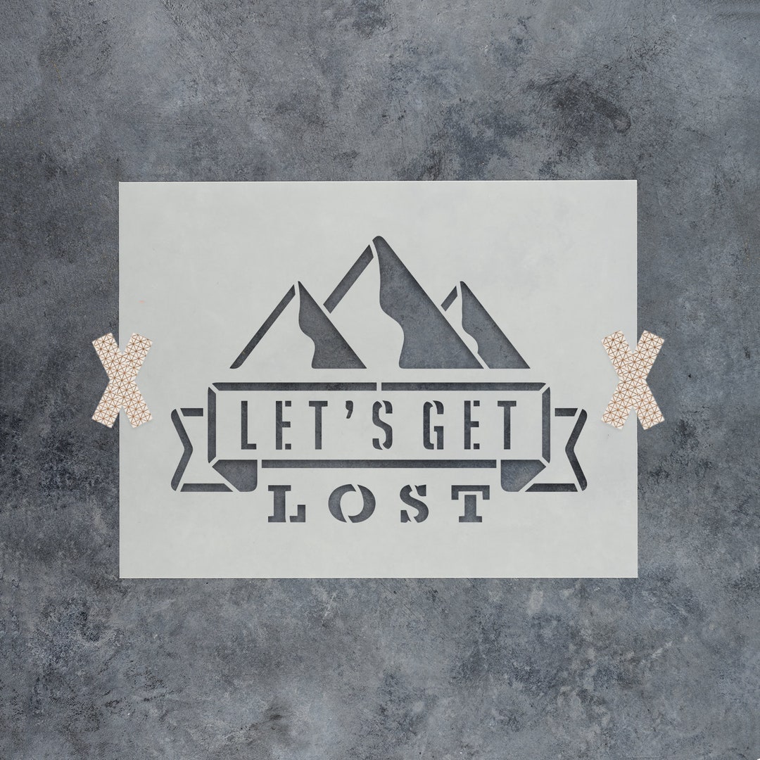 Lets Get Lost Stencil - Mountain Stencil, Outdoor Stencils, Wood ...