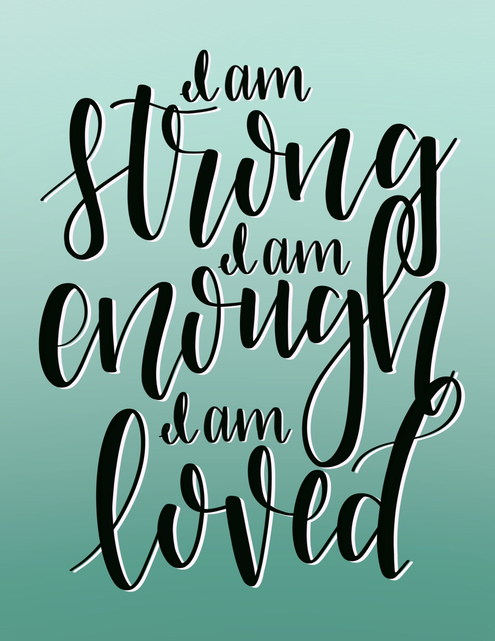 I Am Strong, I Am Enough, I Am Loved Affirmational Green Ombré Print - Etsy