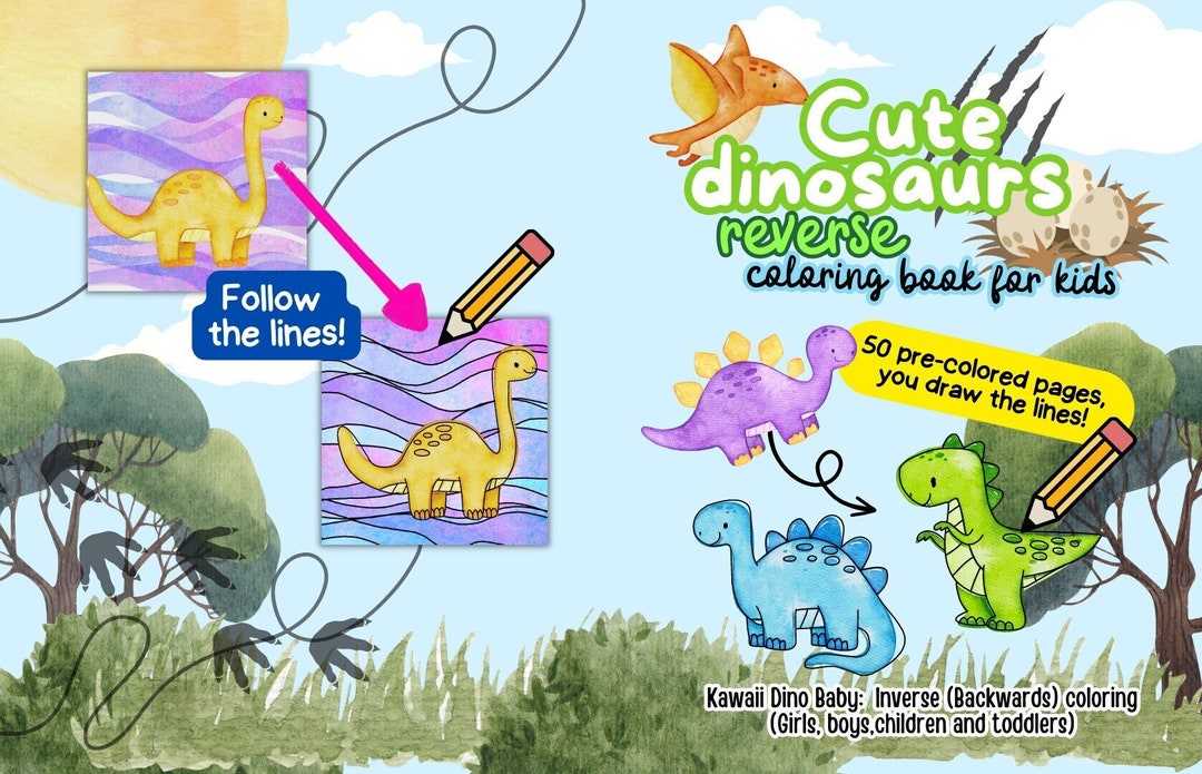 Kawaii Cute Dinosaurs Reverse Coloring Book for Kids, Inverse Backwards ...