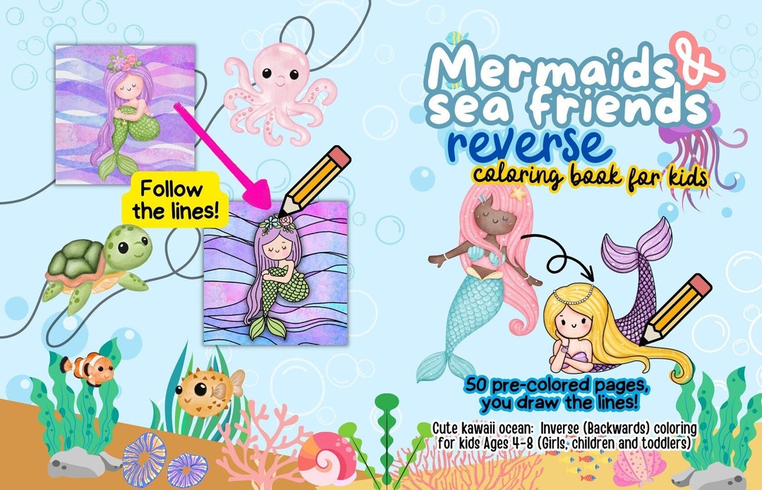 Mermaid and Friends Reverse Coloring Book for Kids, Inverse Backwards ...