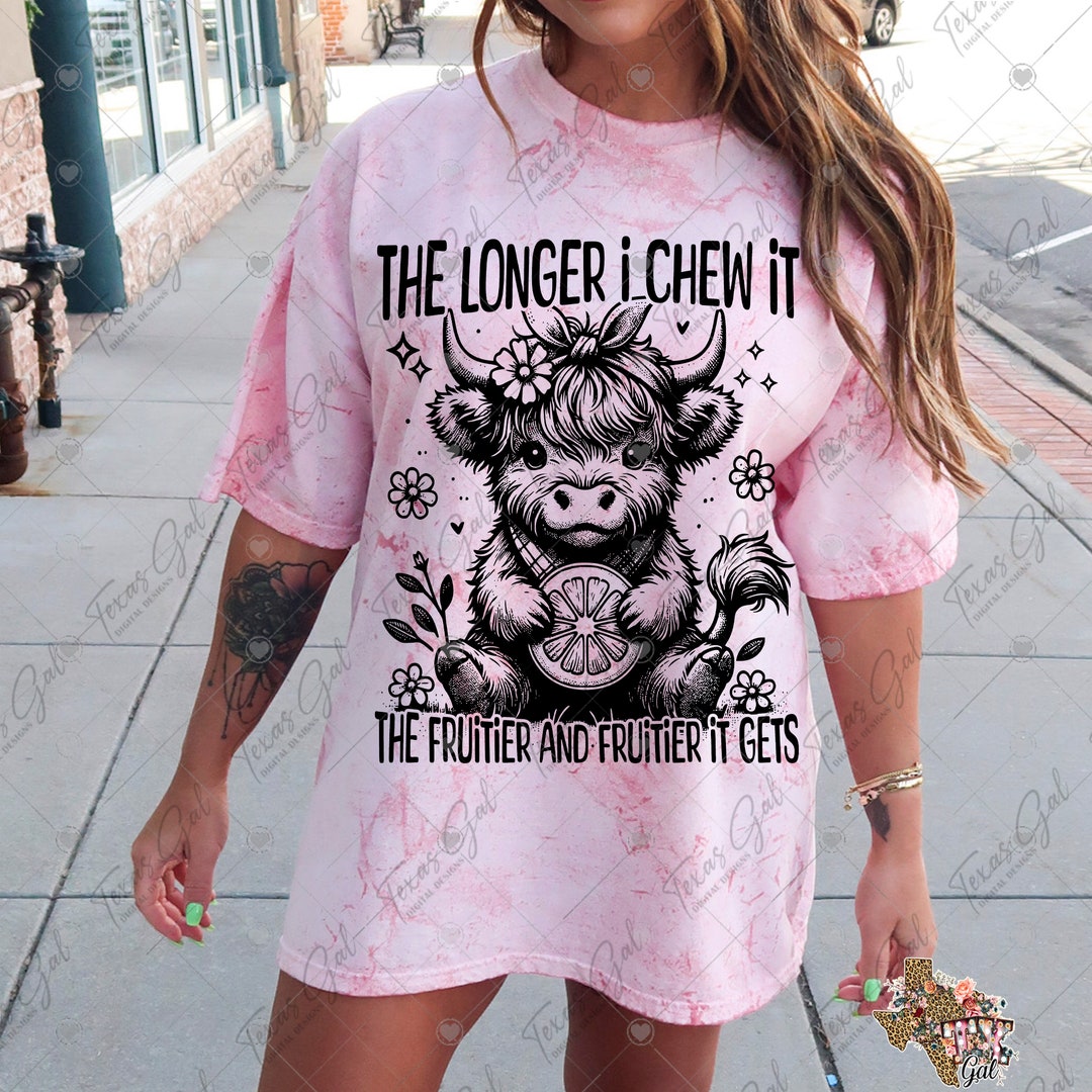 The Longer I Chew It the Fruiter and Fruiter It Gets PNG, Trendy PNG ...