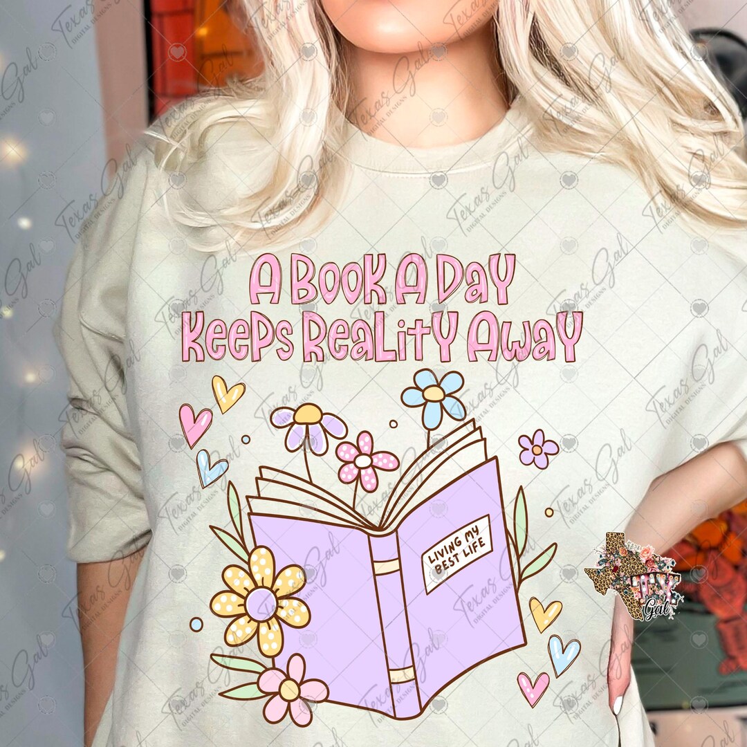 A Book A Day Keeps Reality Away PNG, Book Png, Hand Drawn Book Png ...