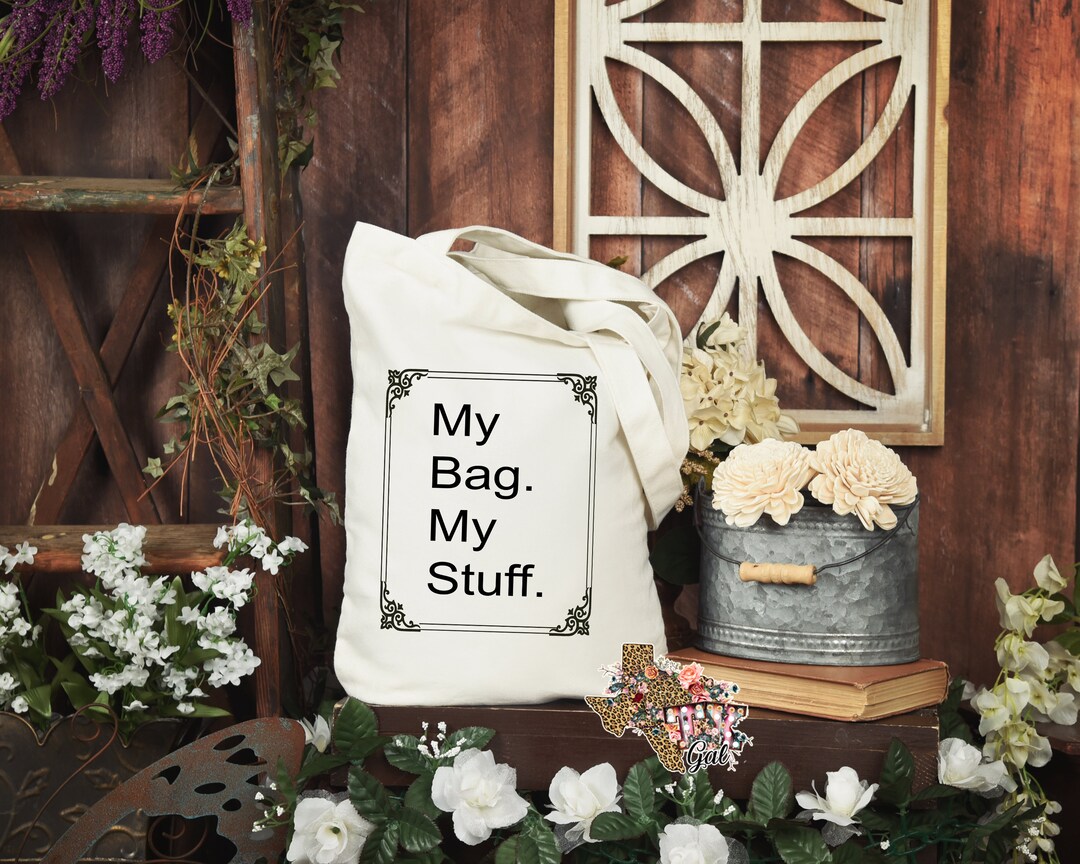 Canvas Tote My Bag My Stuff Sublimation Design PNG Instant DIGITAL ONLY ...