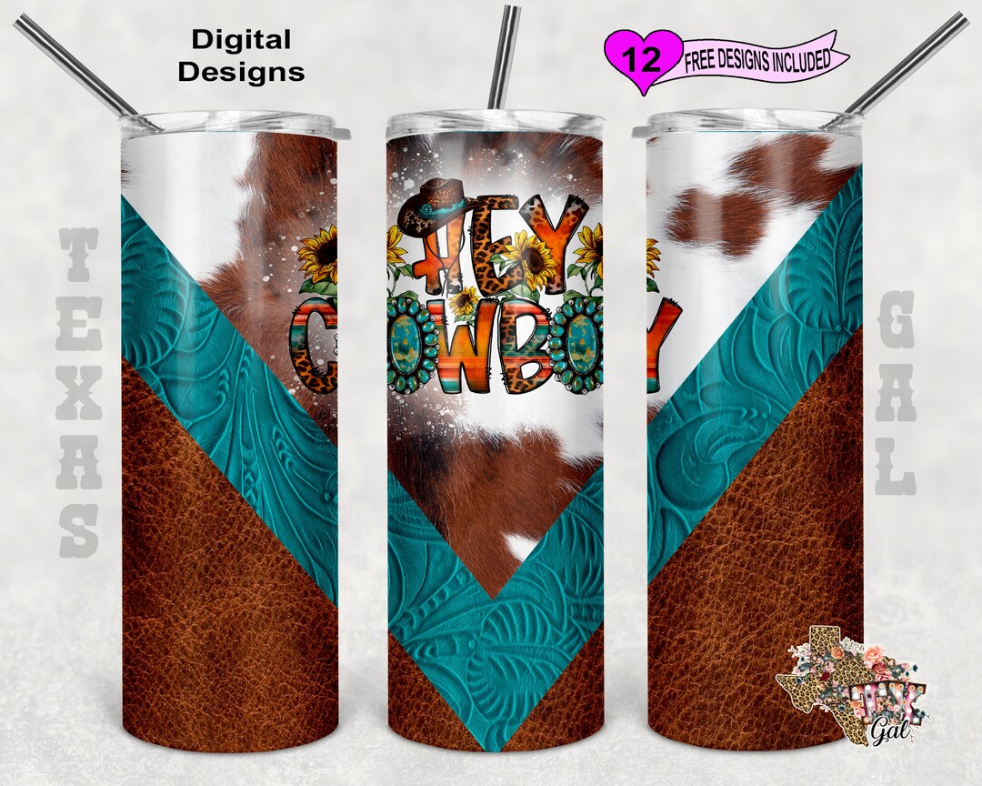 20 Oz Skinny Tumbler Hey Cowboy Leather Cow Hide Sublimation Design PNG ...