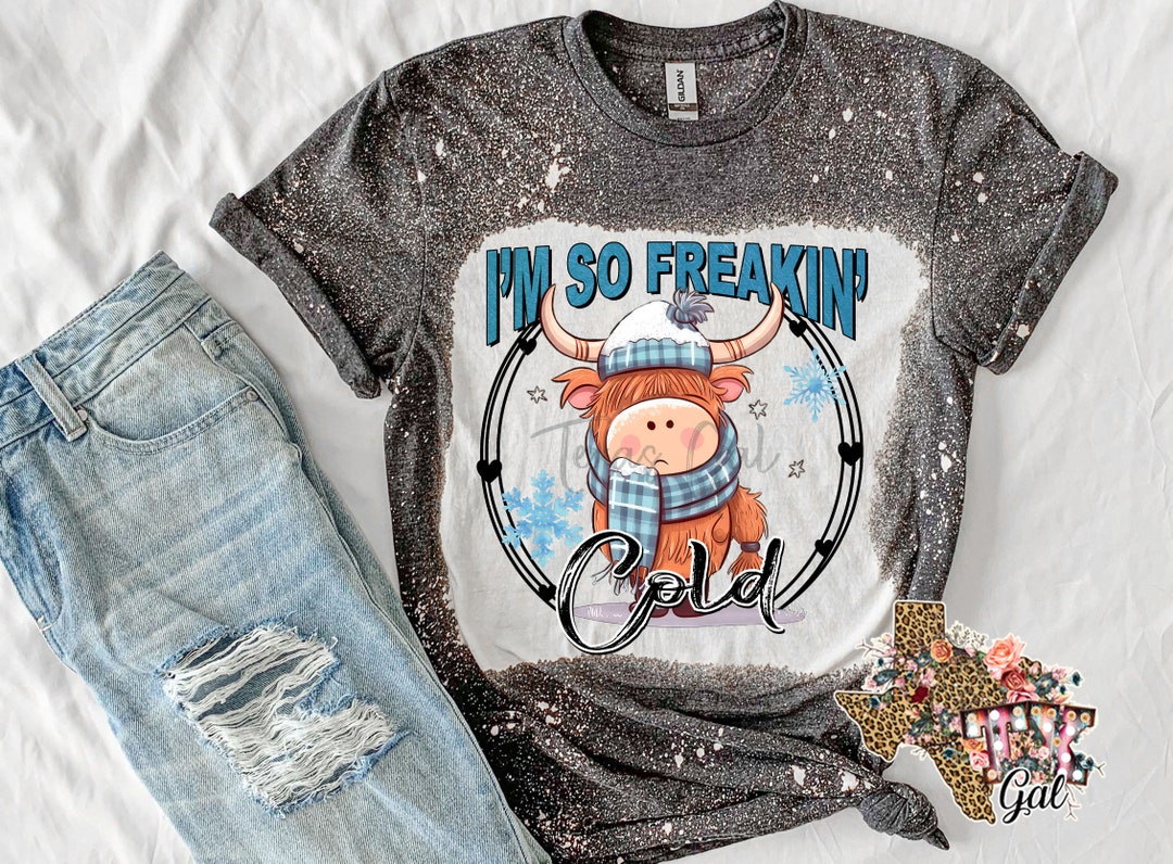 I'm so Freakin Cold PNG, Highland Cow PNG, Digital Download File Only ...