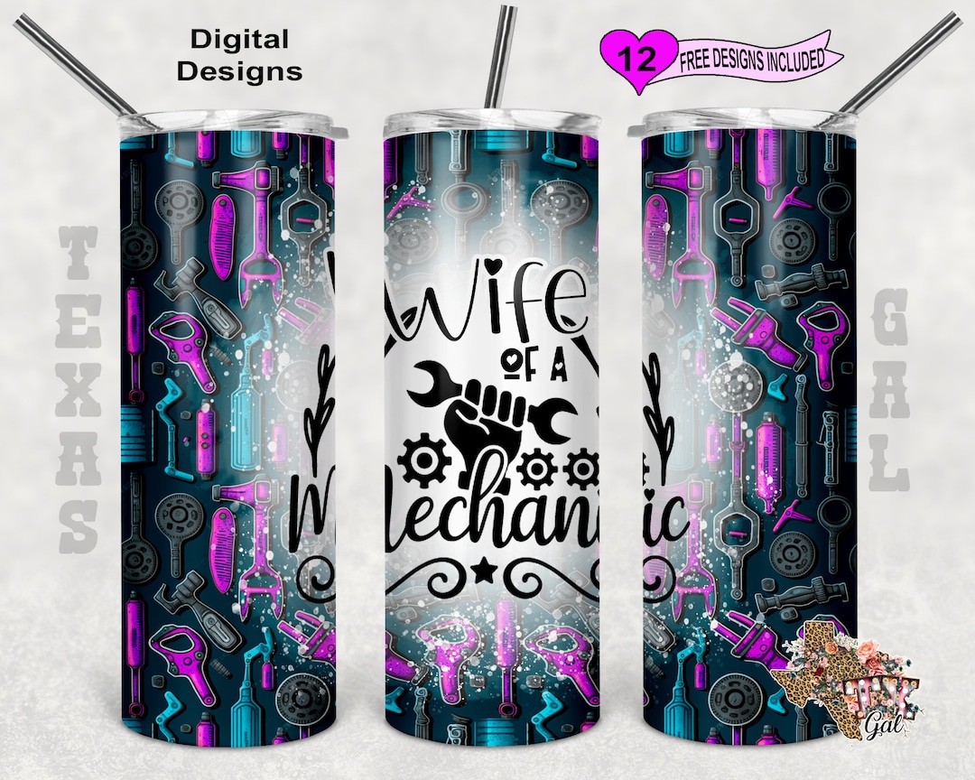 Mechanic Wife Sublimation, Mechanic Tumbler Wrap, 20 Oz Tumbler ...