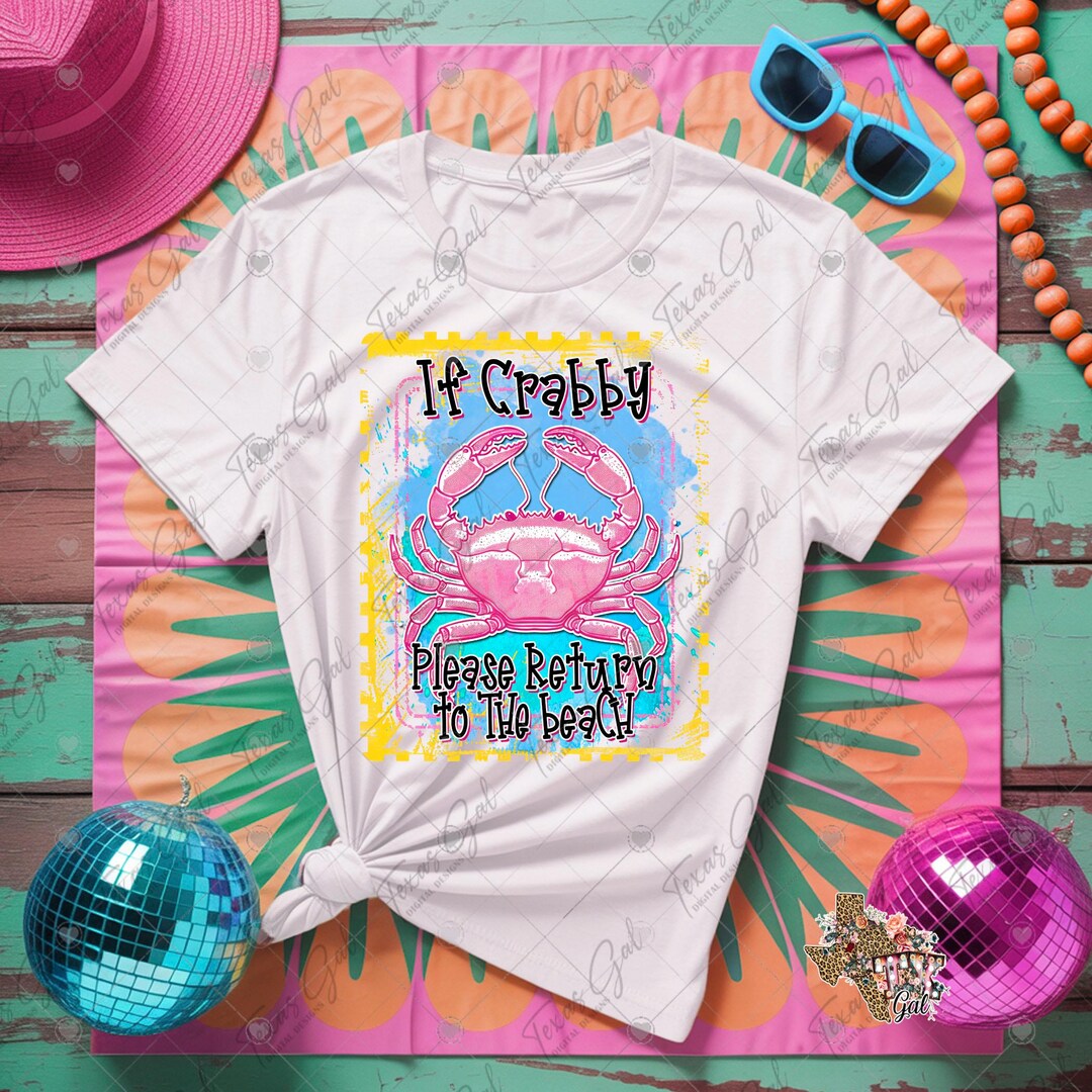 If Crabby Please Return to the Beach PNG, Beach Png, Crab Png, Summer ...