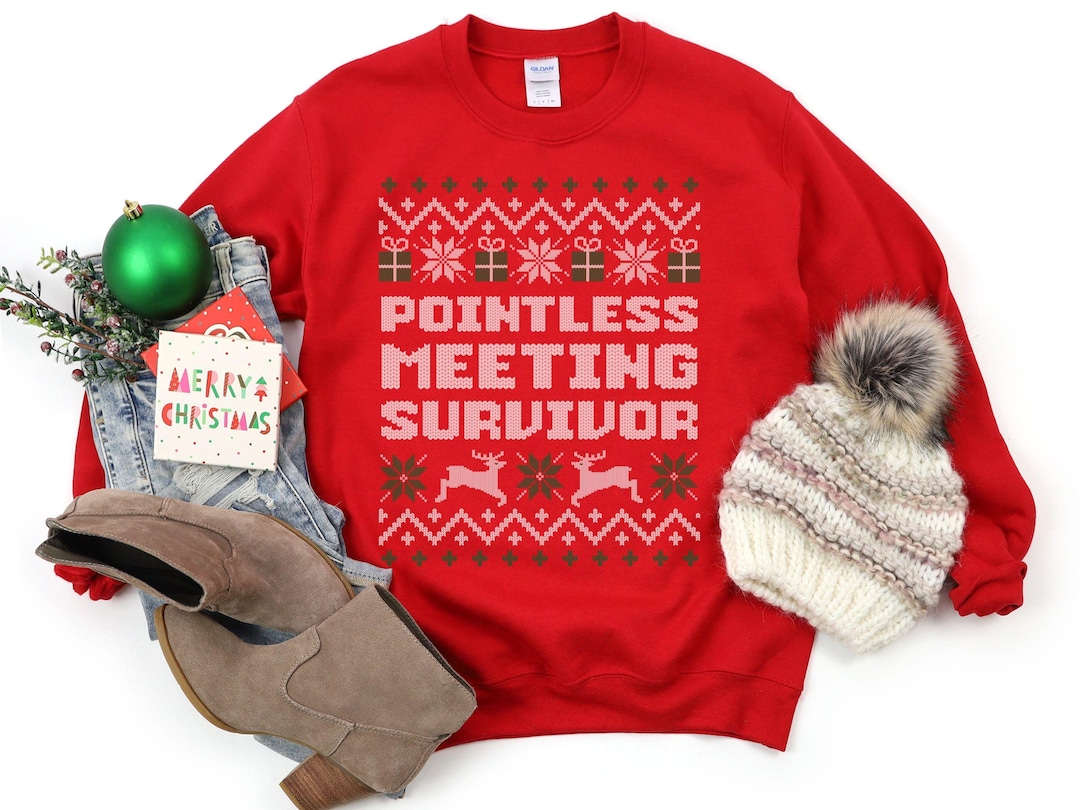 Pointless Meeting Survivor Ugly Christmas Unisex Sweatshirt, Xmas Ugly ...