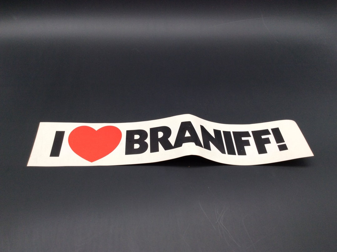 Braniff Airlines Bumper Decal Sticker I Love Braniff 15" Long - Etsy