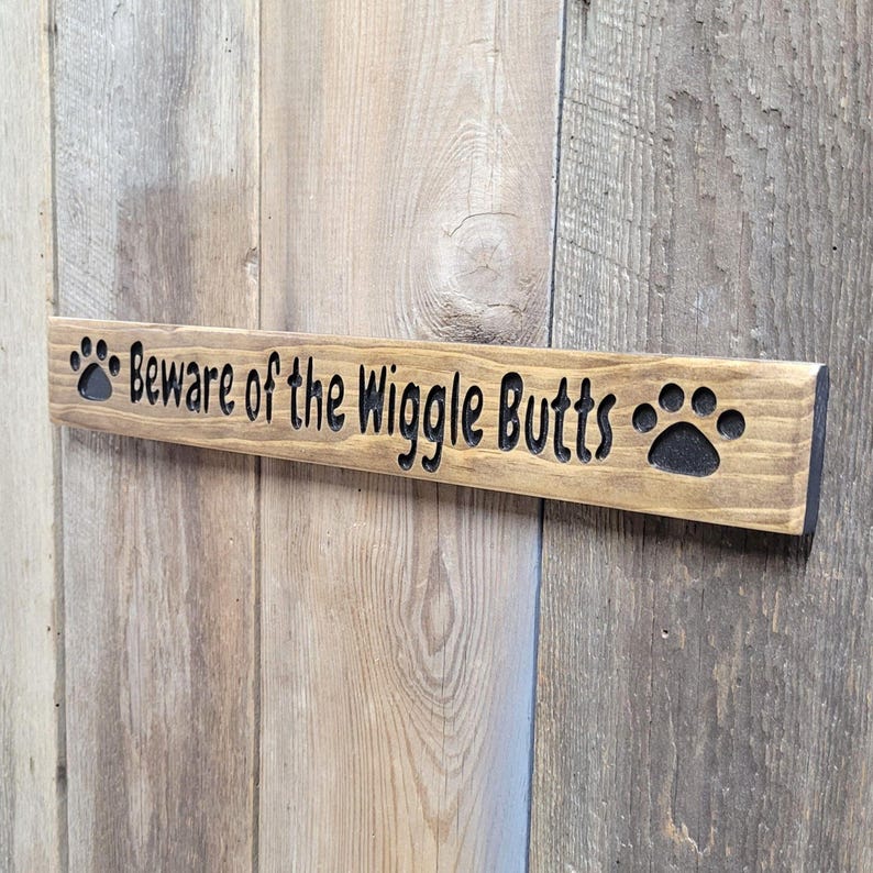 Shelf Decor Beware of Wiggle Butts Hand Carved Wooden Sign | Paw Print ...
