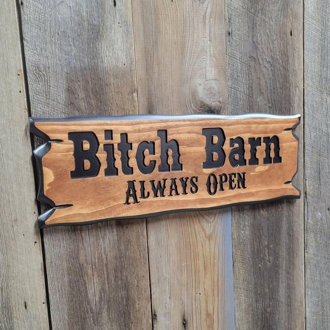 Bitch Barn Hand Carved Wooden Sign | Funny She Shed Wooden Wall Art ...