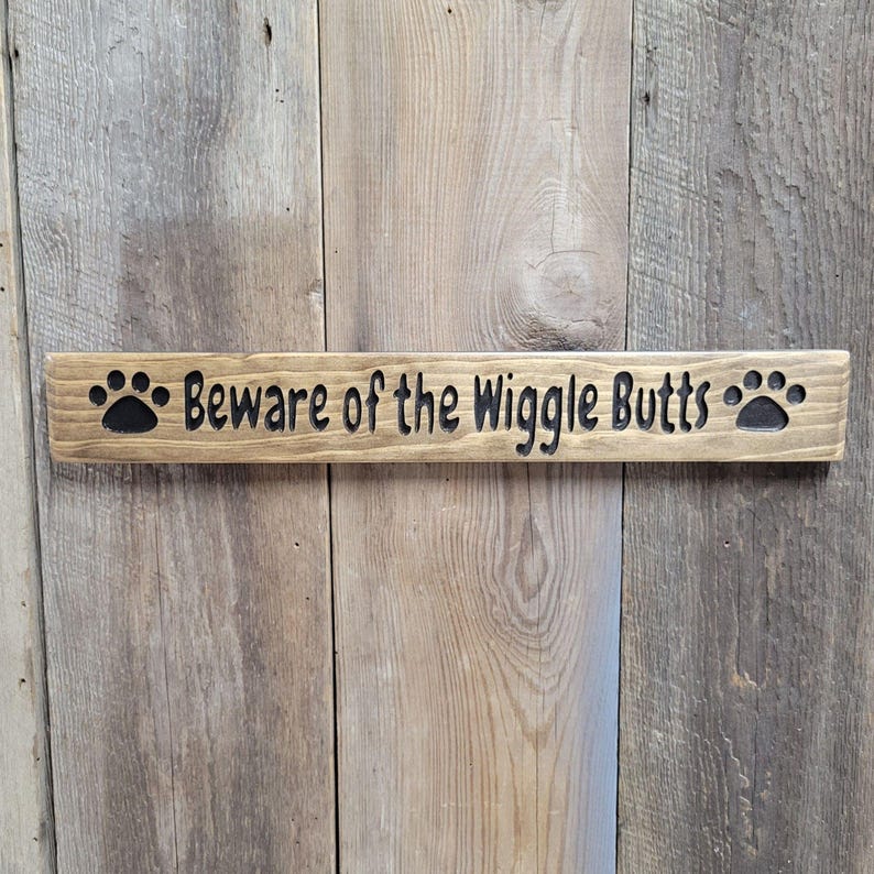 Shelf Decor Beware of Wiggle Butts Hand Carved Wooden Sign | Paw Print ...