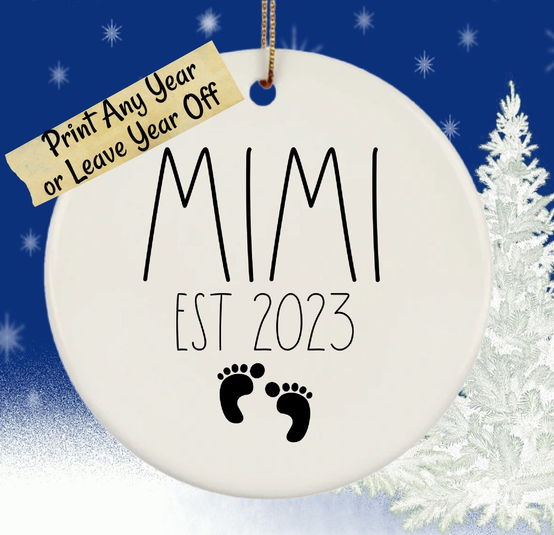 Mimi Ornament, Mimi Est Ornament, New Mimi Gifts, First Christmas as ...