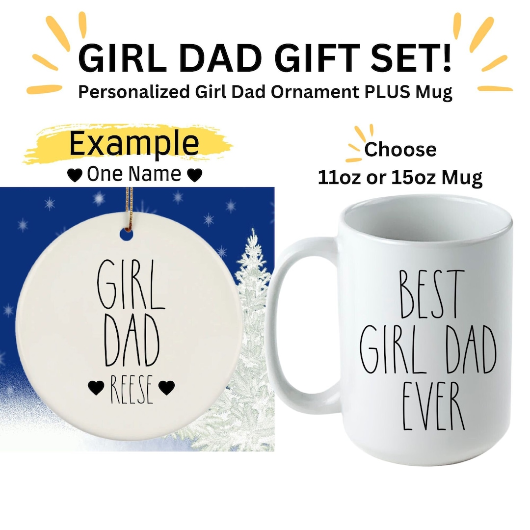 Girl Dad Gift Set, Girl Dad Mug + Personalized Girl Dad Ornament, Dad ...