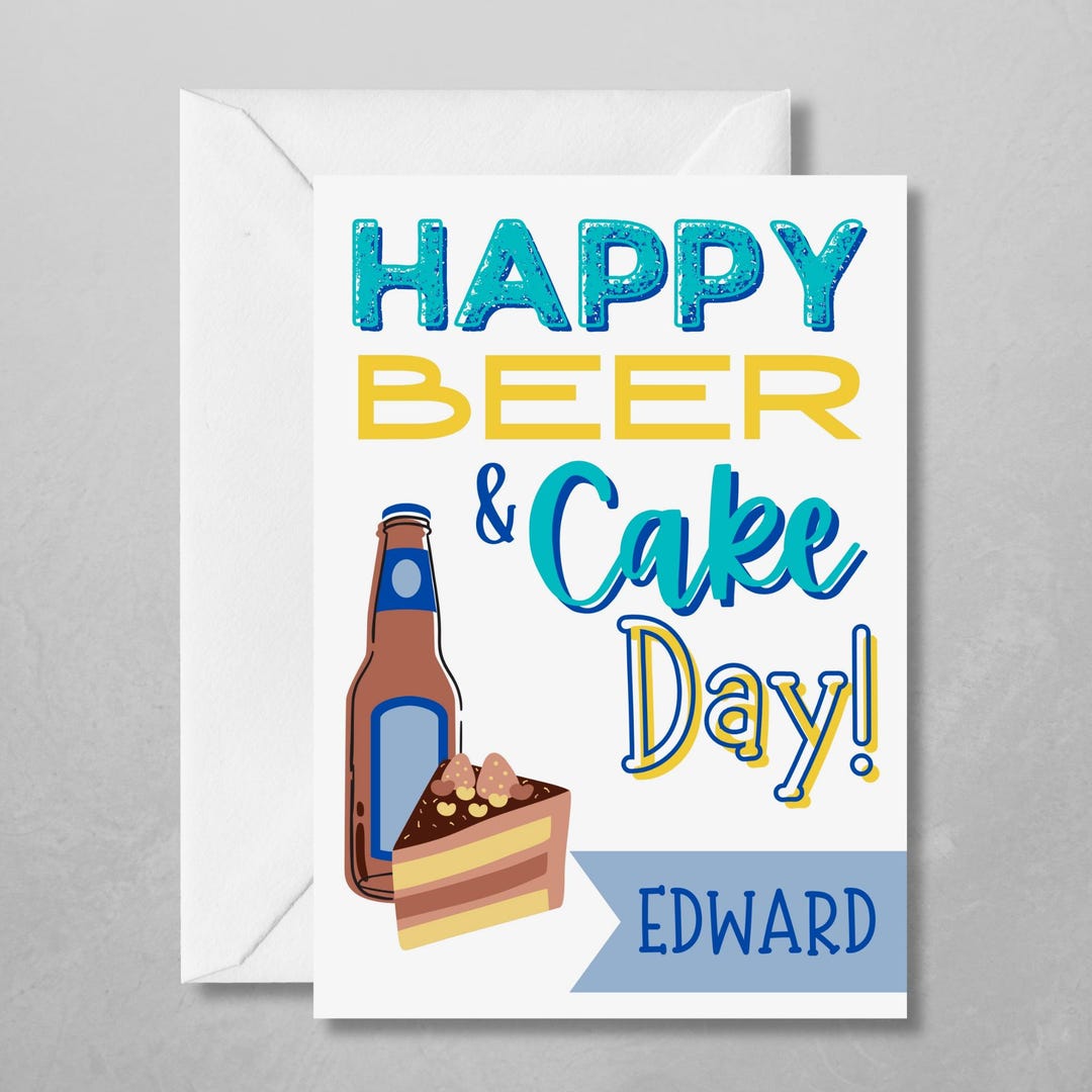 Happy Beer and Cake Day Birthday Card | for Brother, Best Mate, Dad ...