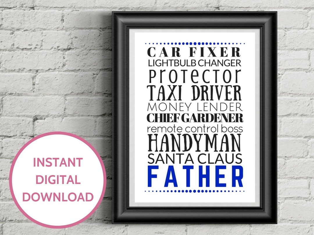 A Father's Jobs A4 Wall Art Print Instant Digital - Etsy