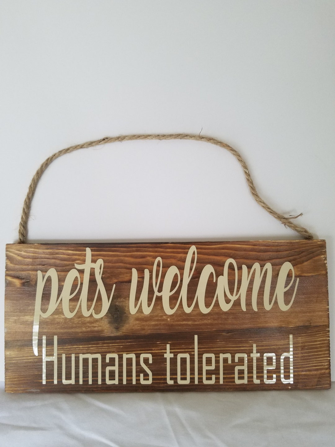 Pets Welcome Humans Tolerated Wood Sign-pet Lovers-housewarming Gift ...