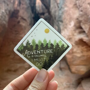 Adventure Sticker, Adventure is Calling and I Must Go, Travel Sticker ...