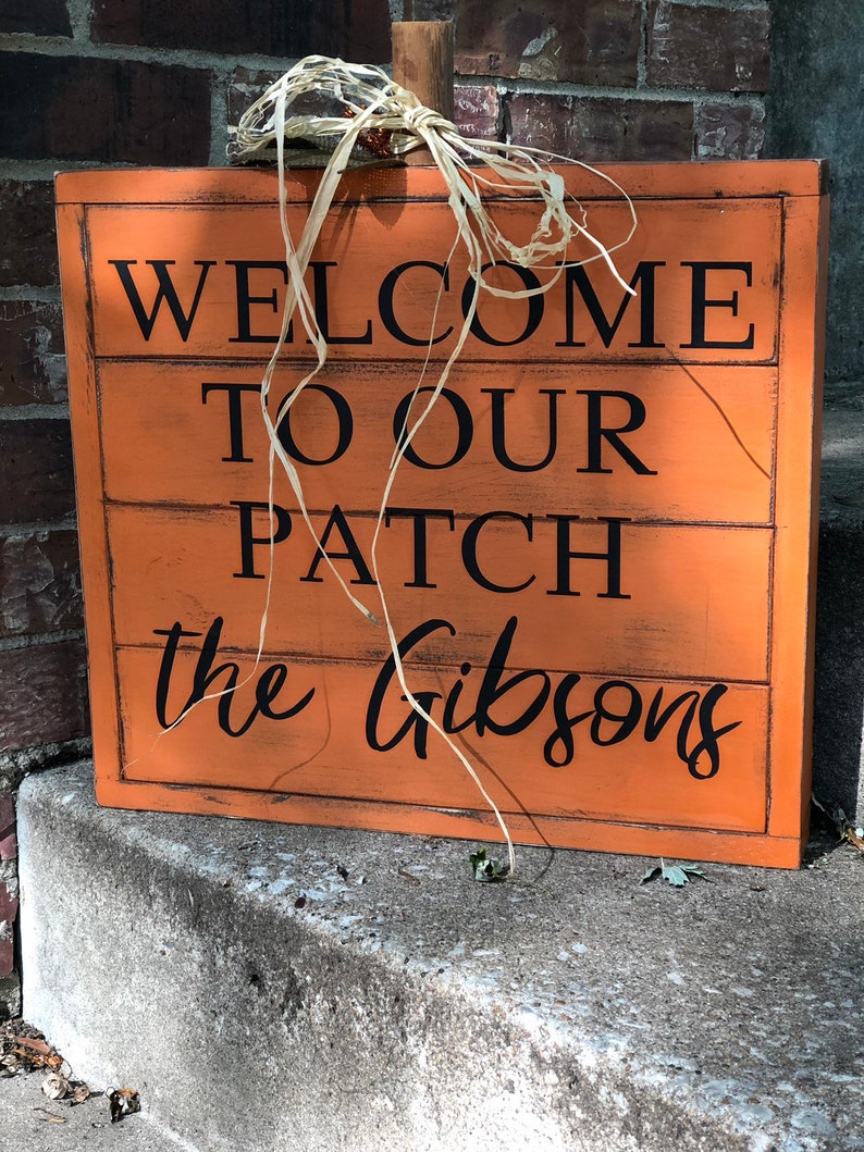 Welcome to Our Patch . Pumpkin Patch Sign. Custom Last Name - Etsy