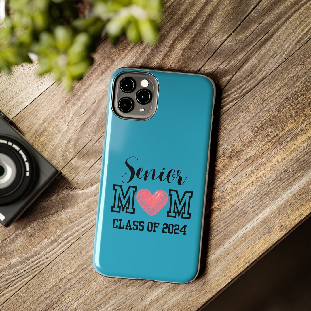 Senior Mom 2024 - Tough Phone Cases for iPhone - Etsy