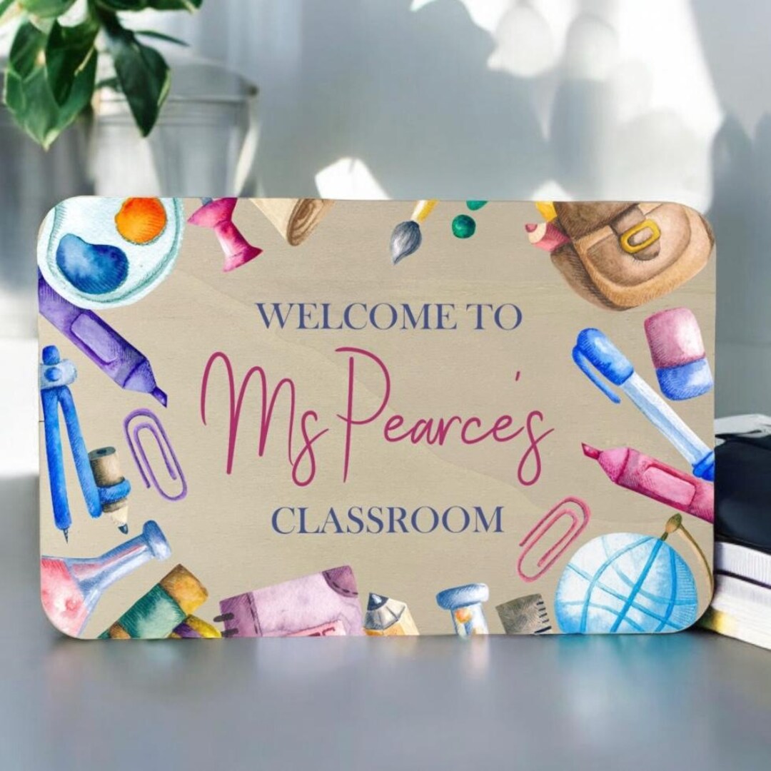 Personalised Classroom Sign Stationary, Wall Sign, Teachers Wall Sign ...