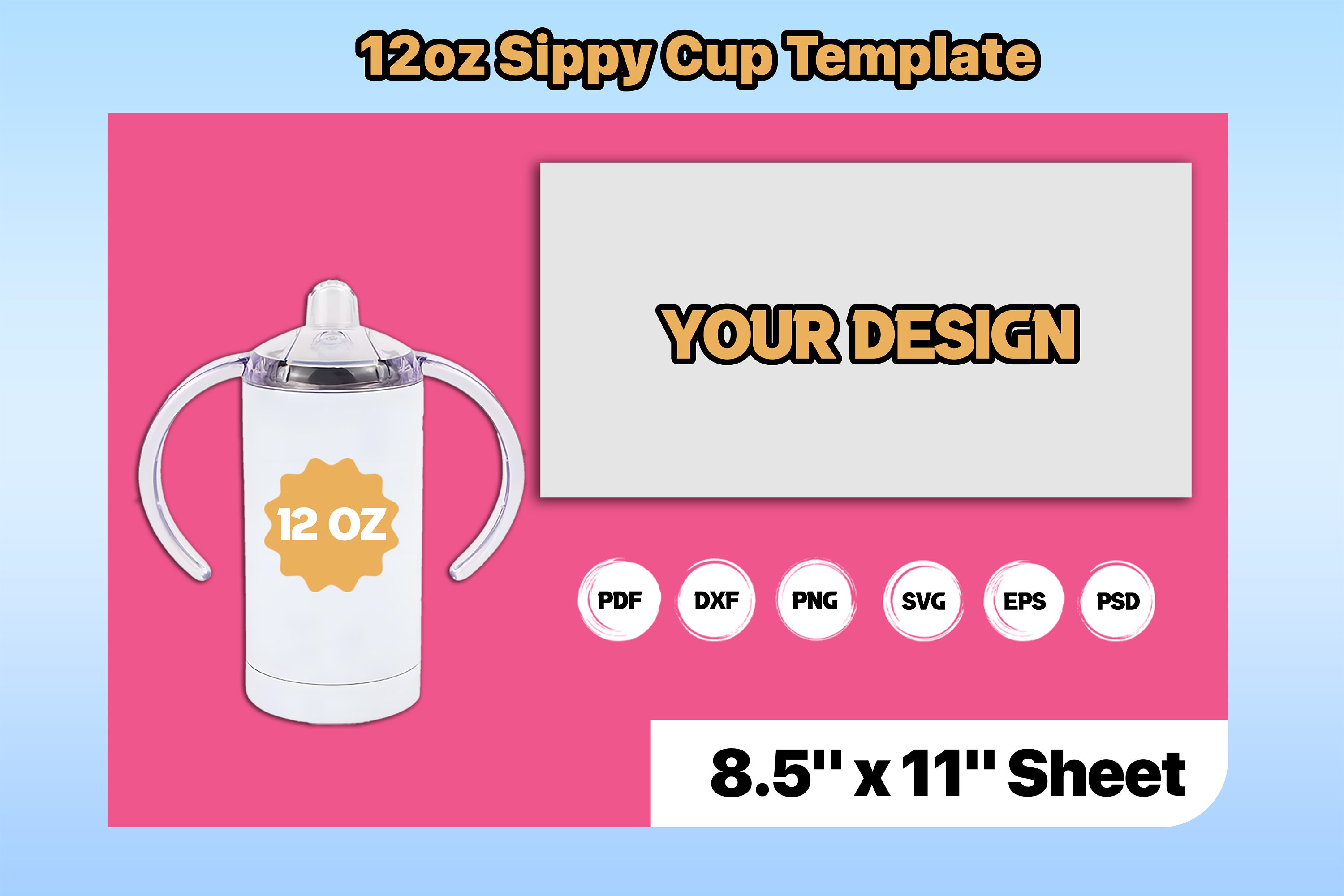 12oz Sippy Cup Template, Kids Sublimation Tumbler Template,12oz Tumbler ...