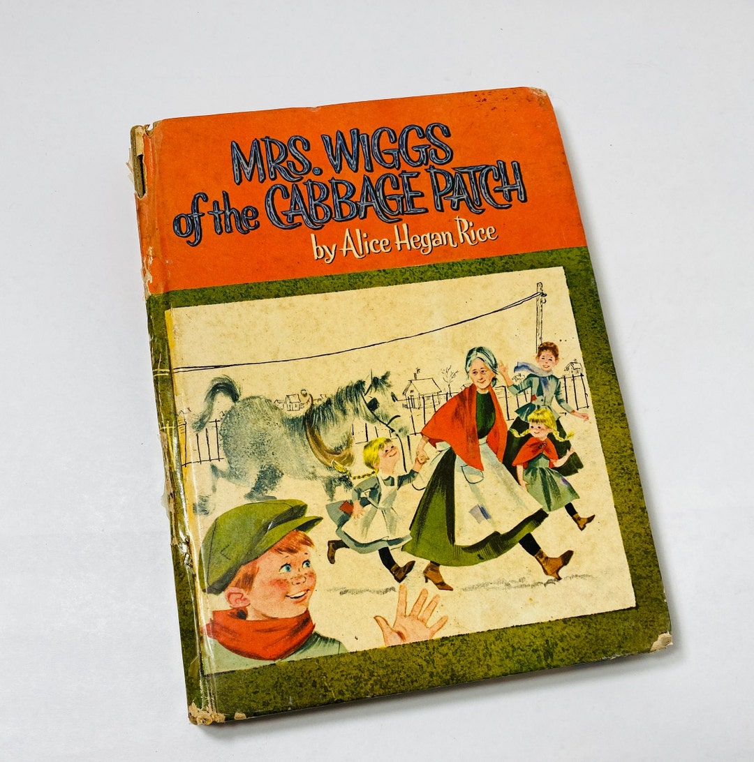 1962 Mrs Wiggs of the Cabbage Patch by Alice Caldwell Hegan Vintage ...