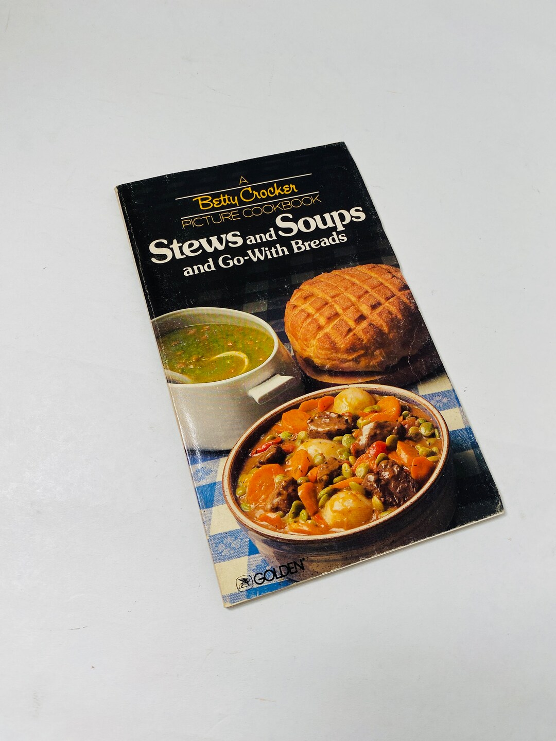 Recession Era Recipes Cookbook Vintage Book Betty Crocker Soups With ...