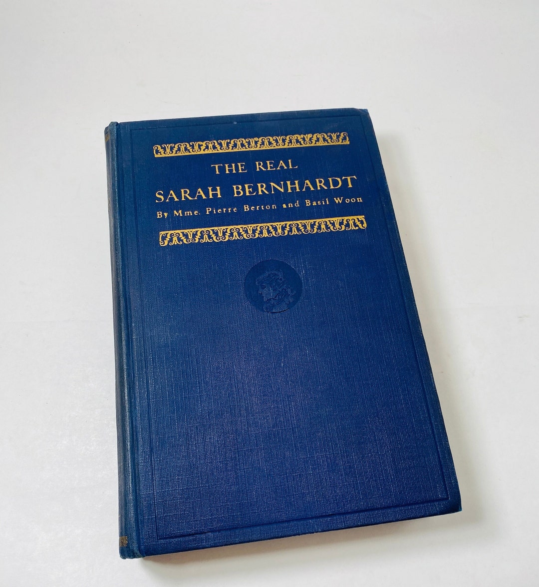 1924 Real Sarah Bernhardt Vintage FIRST EDITION Book by Pierre Berton ...