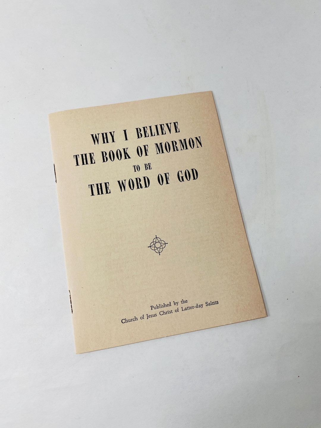 Latter-day Saints Pamphlets Booklet Why I Believe the Book of Mormon to ...