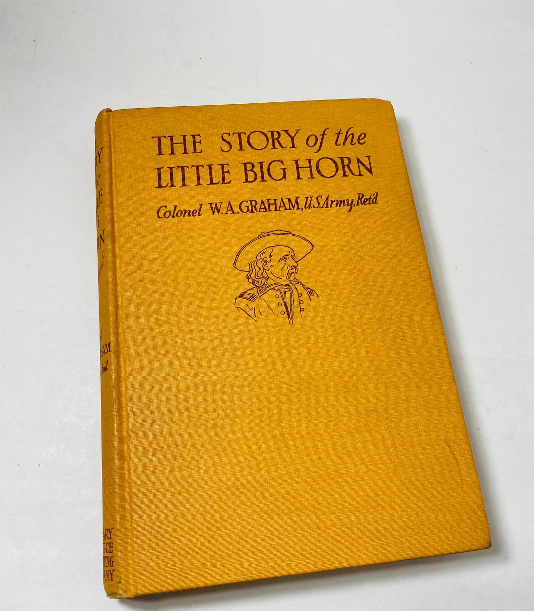 Story of the Little Big Horn Custer's Last Fight Vintage Book by ...
