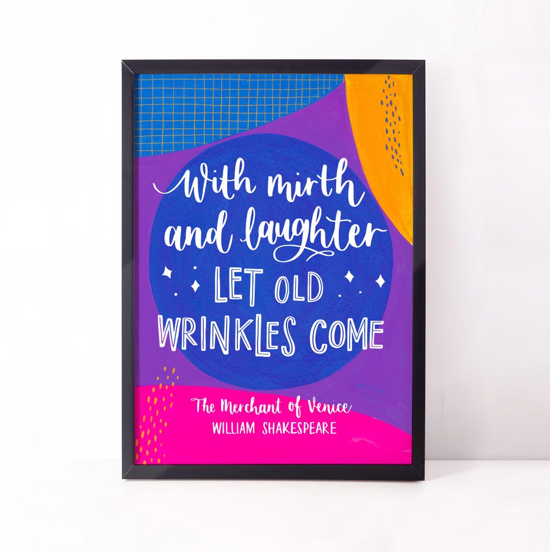 A4 Colourful Shakespeare Print - With Mirth and Laughter Let Old ...