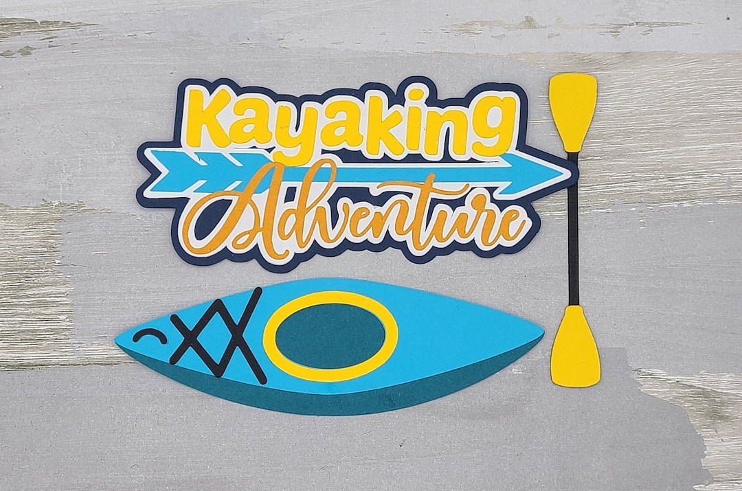 Kayaking Adventure Paper Pieced Die Cut Title for Scrapbooking, Card ...