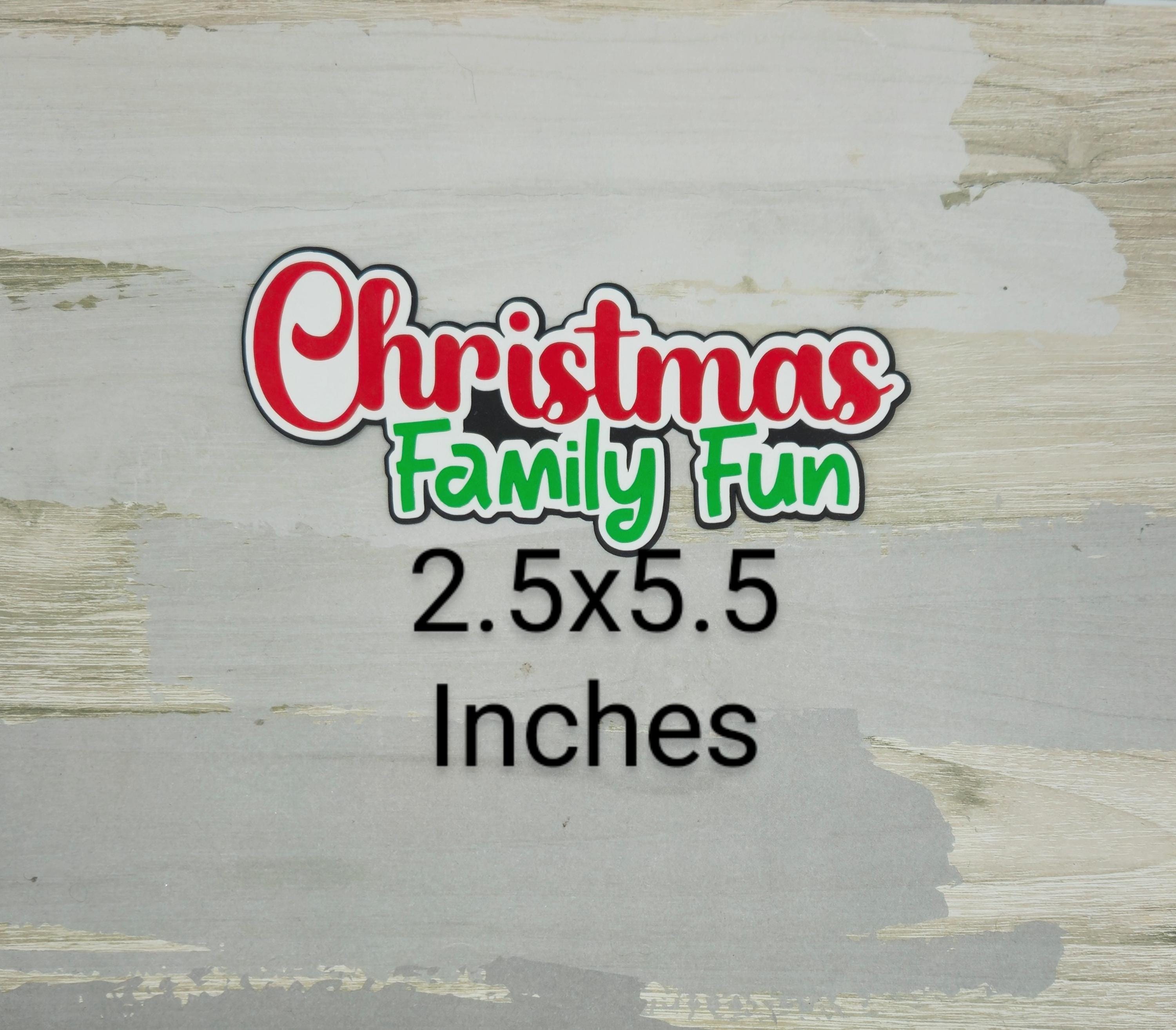 Christmas Family Fun Paper Pieced Die Cut Title for Scrapbooking, Card ...