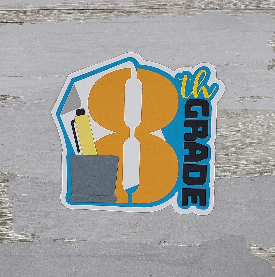 8th Grade Paper Pieced School Die Cut Title for Scrapbooking and ...