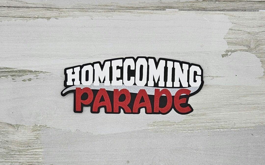 Homecoming Parade Paper Pieced Die Cut Title for Scrapbooking, Card ...