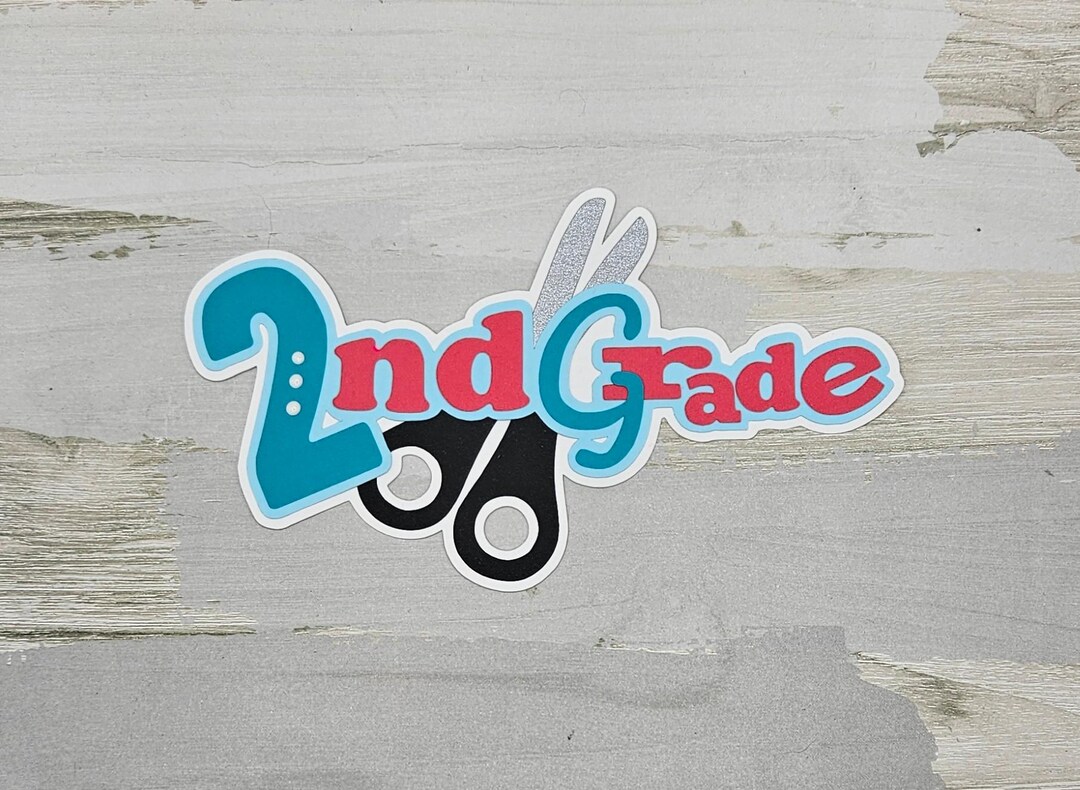 2nd Grade Second Grade School Grade Paper Pieced School Die Cut Title ...