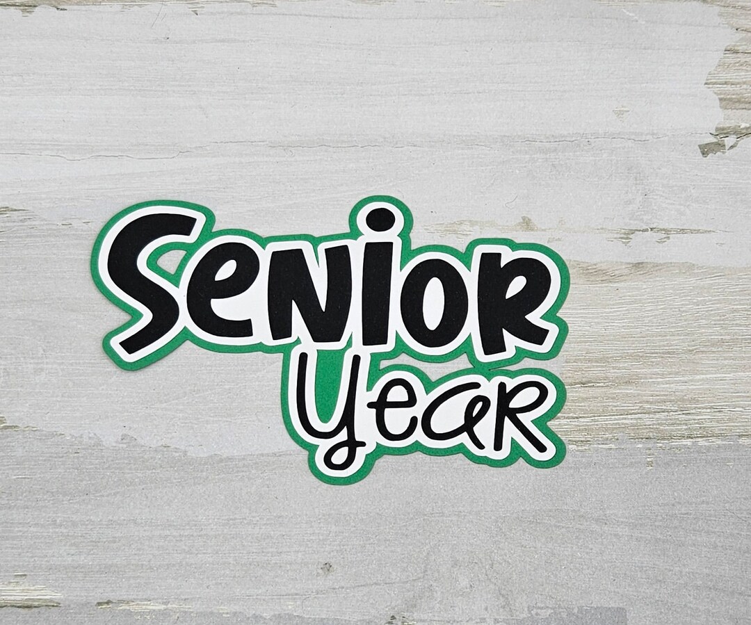 Senior Year School Grade Paper Pieced Die Cut Title for Scrapbooking ...