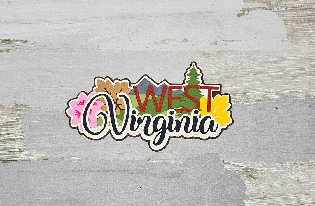 West Virginia State Paper Pieced Die Cut Title for Scrapbooking, Card ...