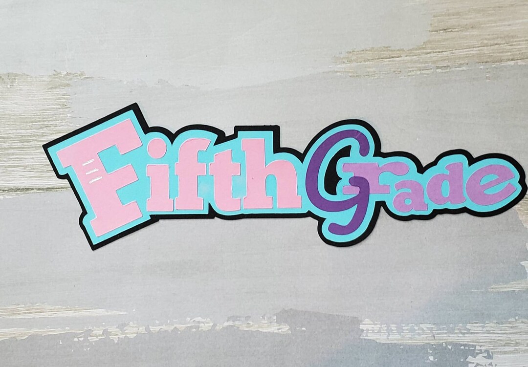 Fifth 5th Grade Paper Pieced School Die Cut Title for Scrapbooking and ...