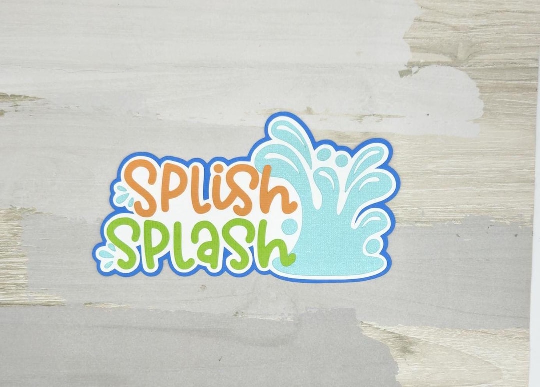 Splish Splash Water Paper Pieced Die Cut Title for Scrapbooking, Card ...