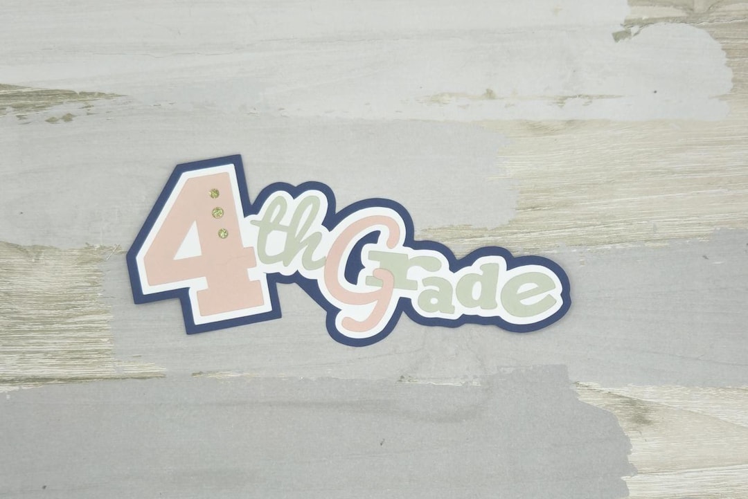 4th Grade Fourth Paper Pieced School Die Cut for Scrapbooking and ...