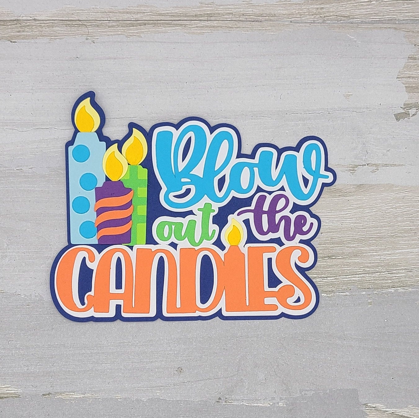 Blow Out the Candles Birthday Paper Pieced Die Cut Title for - Etsy