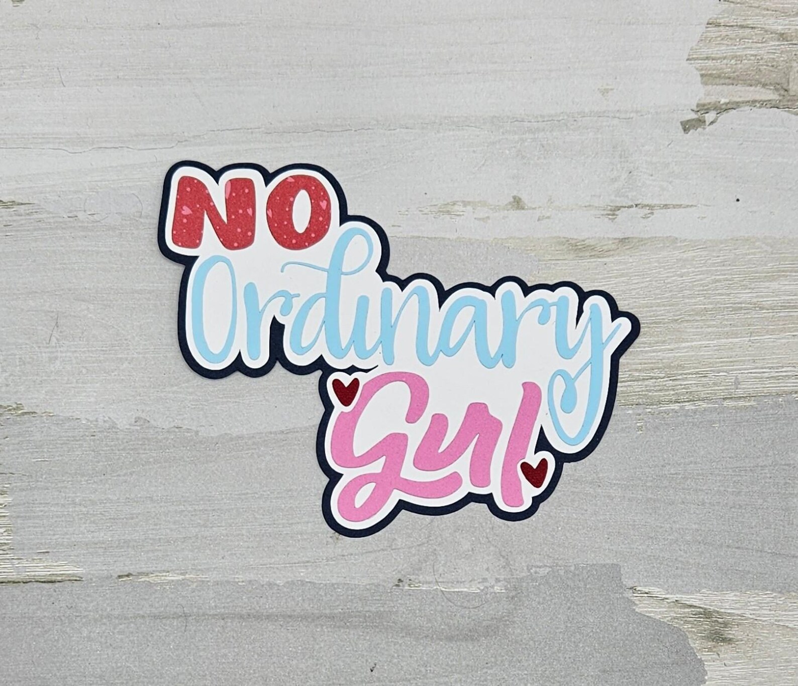 No Ordinary Girl Paper Pieced Die Cut Title for Scrapbooking, Card ...