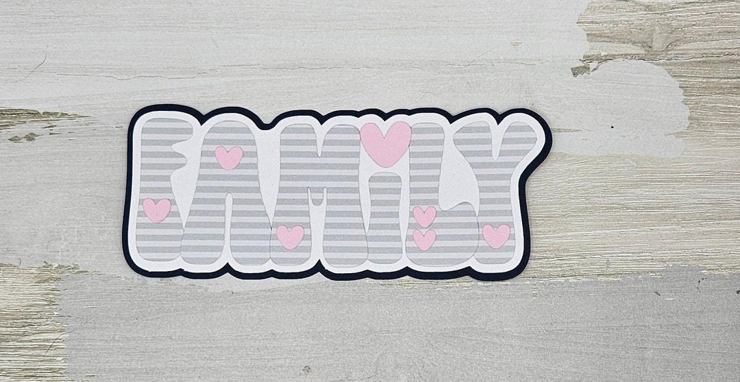 Family Paper Pieced Die Cut Title for Scrapbooking, Card Making, and ...