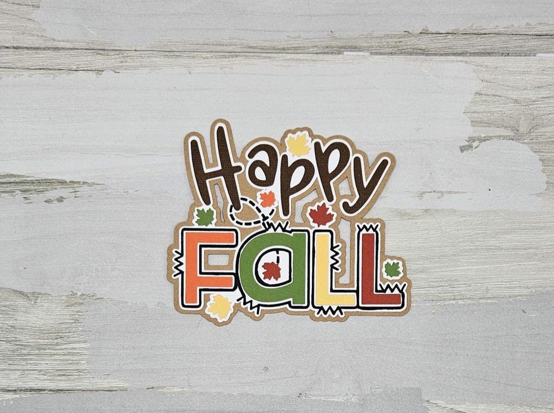 Happy Fall Paper Pieced Die Cut Title for Scrapbooking, Card Making ...
