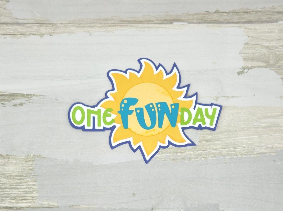 One Fun Day Paper Pieced Die Cut Title for Scrapbooking, Card Making ...